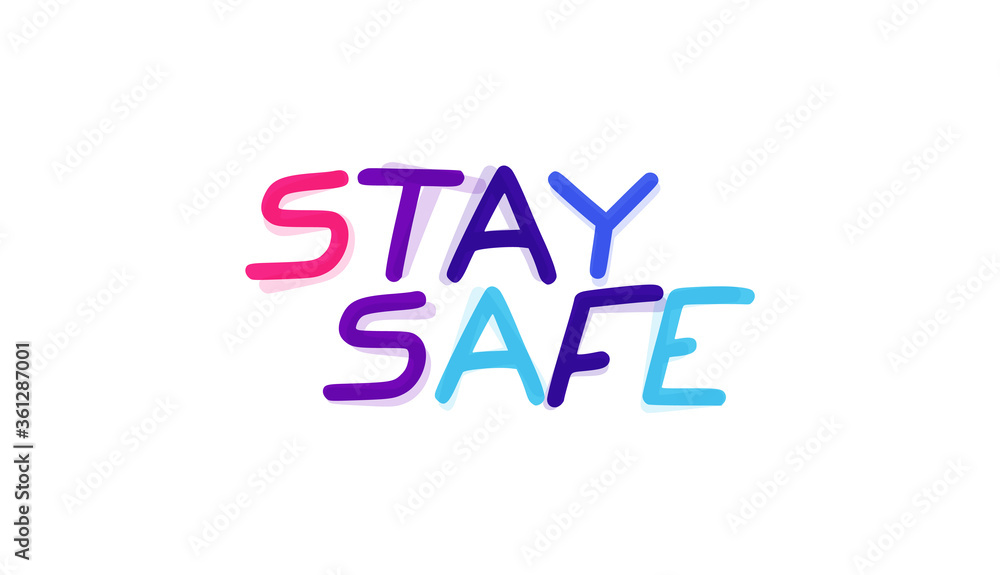 Stay Safe letters hand drawn word icon. Multicolored fun cartoon style ...