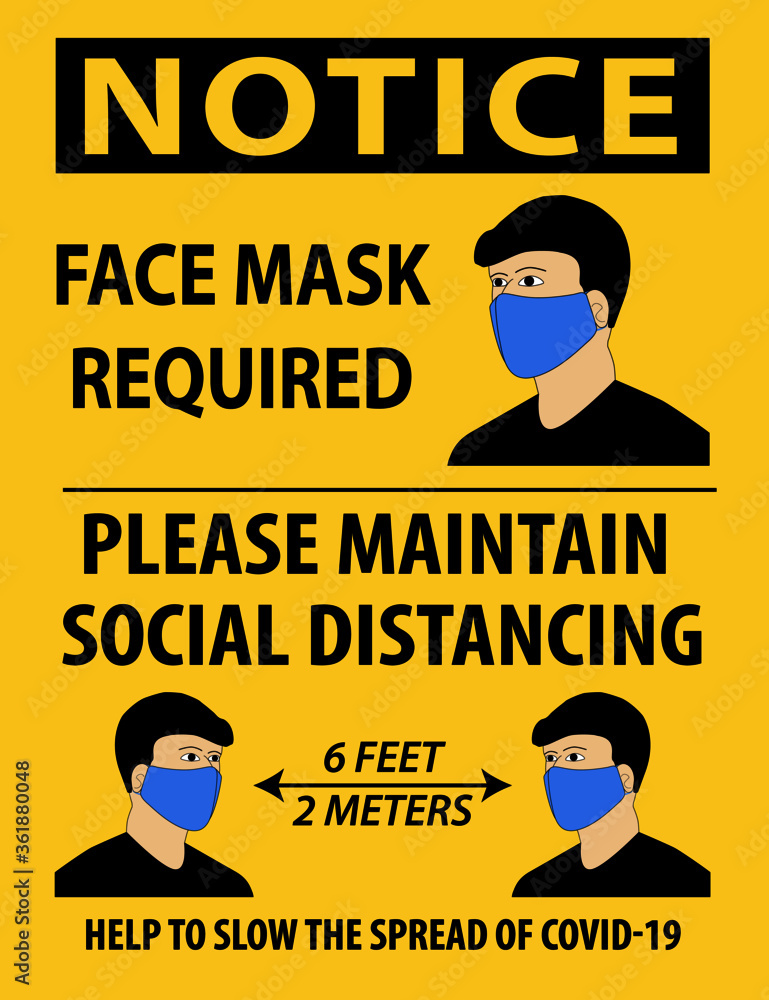 Vector illustration of Notice, Face Mask Required, Please Maintain ...