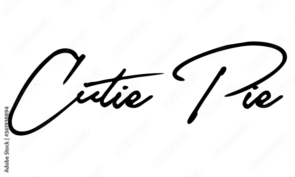 Cutie Pie Handwritten Font Calligraphy Black Color Text on White ...