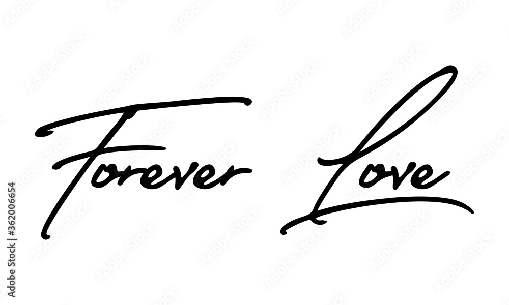 Forever Love Handwritten Font Typography Text Love Quote on White ...