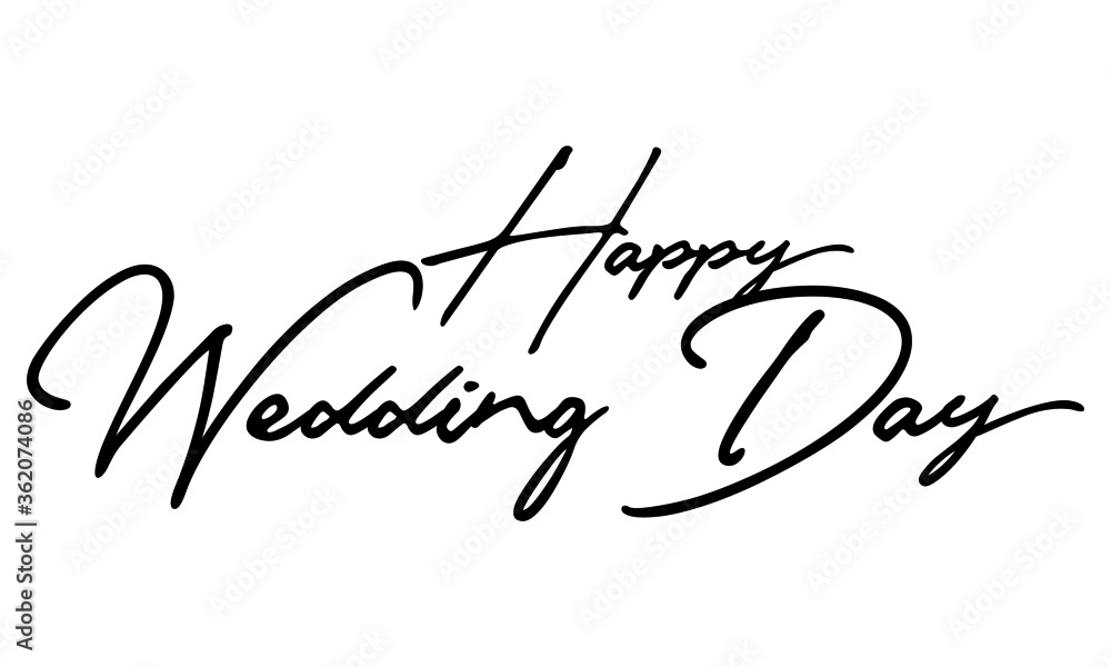 Happy Wedding Day Handwritten Font Typography Text Love Quote on White ...