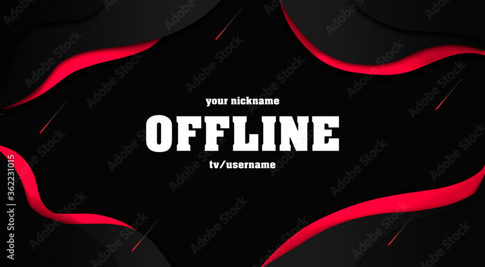 Twitch offline hud screen banner 16:9 for stream. Offline black-red ...