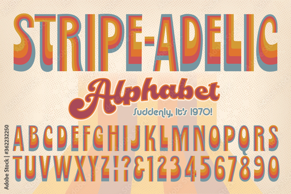 Stripe-adelic is an early 1970s-style retro alphabet; This Font is ...