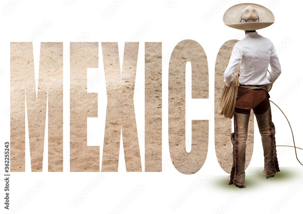 La palabra MEXICO escrita sobre la foto de un charro mexicano vestido ...