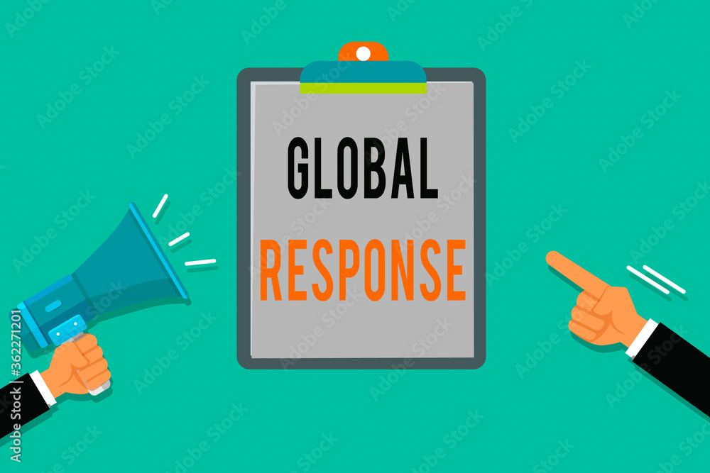 Word writing text Global Response. Business photo showcasing indicates ...