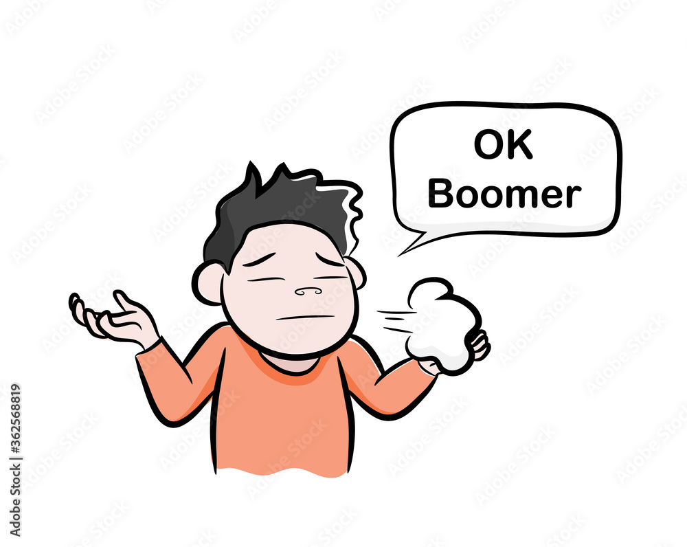 OK Boomer, a hand drawn vector illustration of a millennial guy says ...