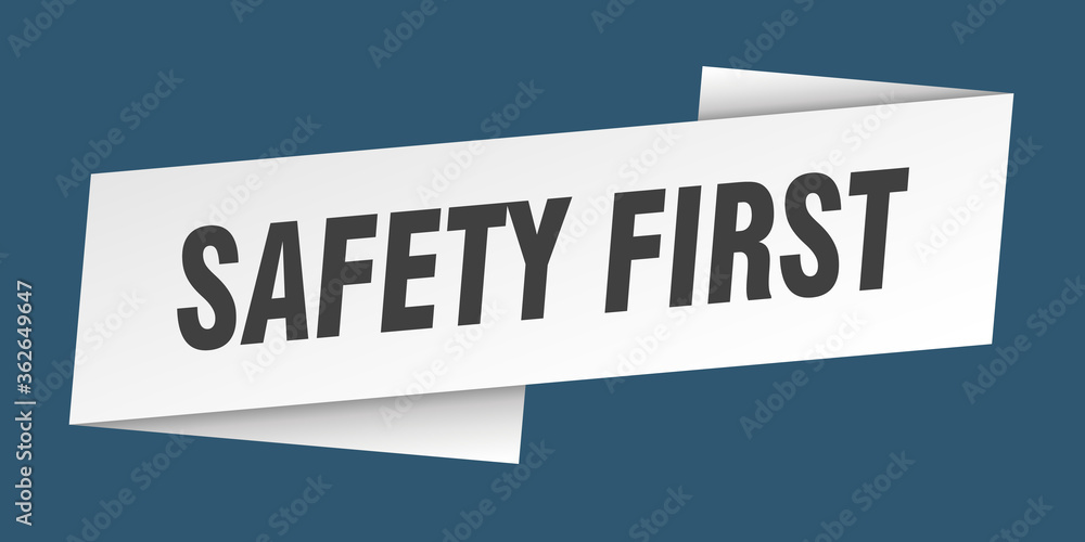 safety first banner template. safety first ribbon label sign Stock ...