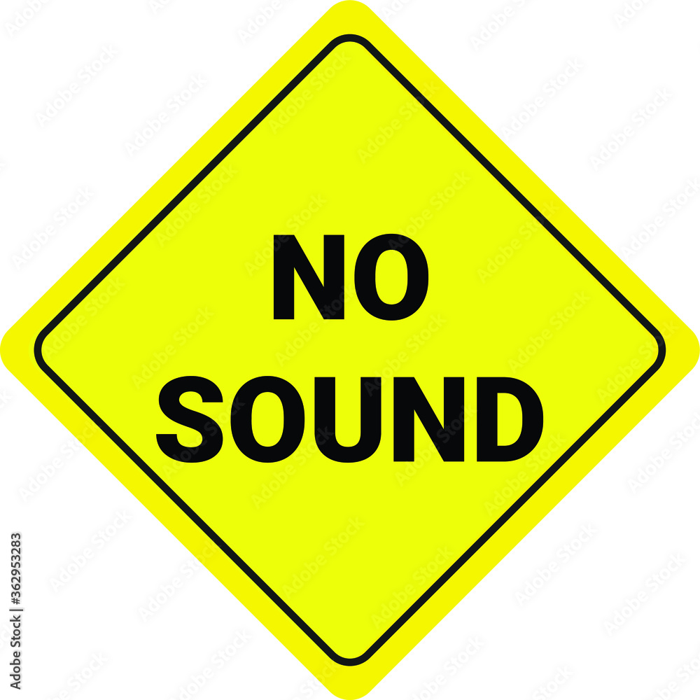 NO SOUND NO EXCESSIVE NOISE ALLOWED KEEP SILENCE BE QUITE WARNING SIGN ...