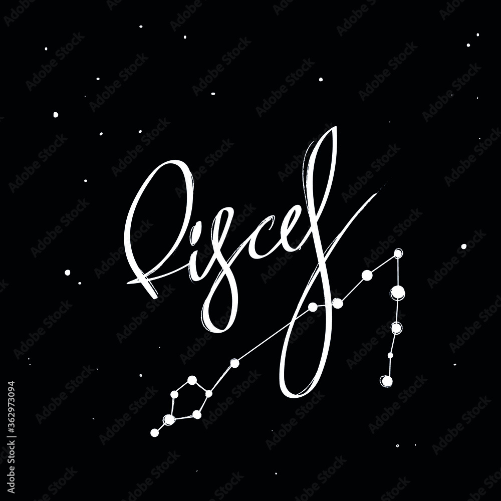 Pisces. Astrology lettering on brush stroke. collection zodiac sign ...