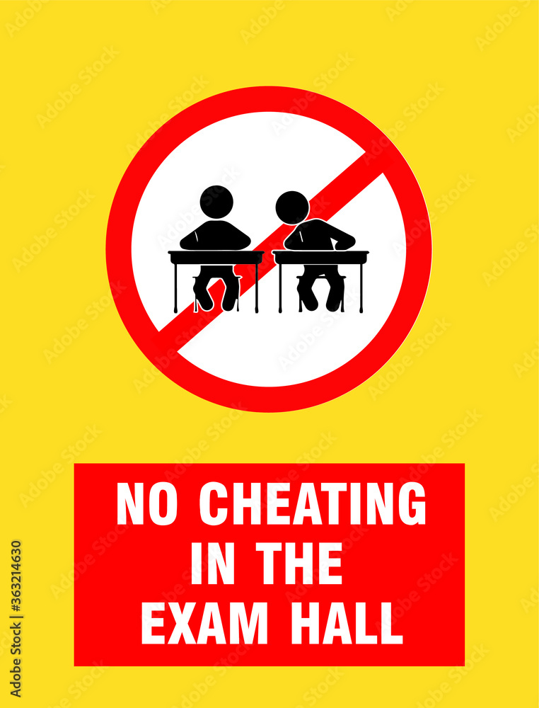 NO CHEATING ZONE DO NOT CHEAT IN THE EXAM HALL DEGREE AT RISK ALLOWED ...