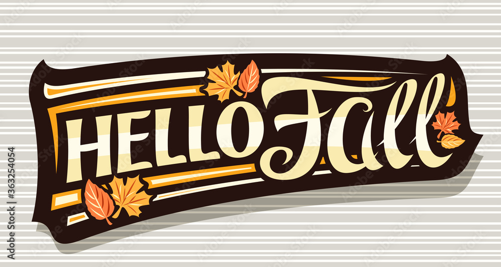 Vector lettering Hello Fall, black label with curly calligraphic font ...
