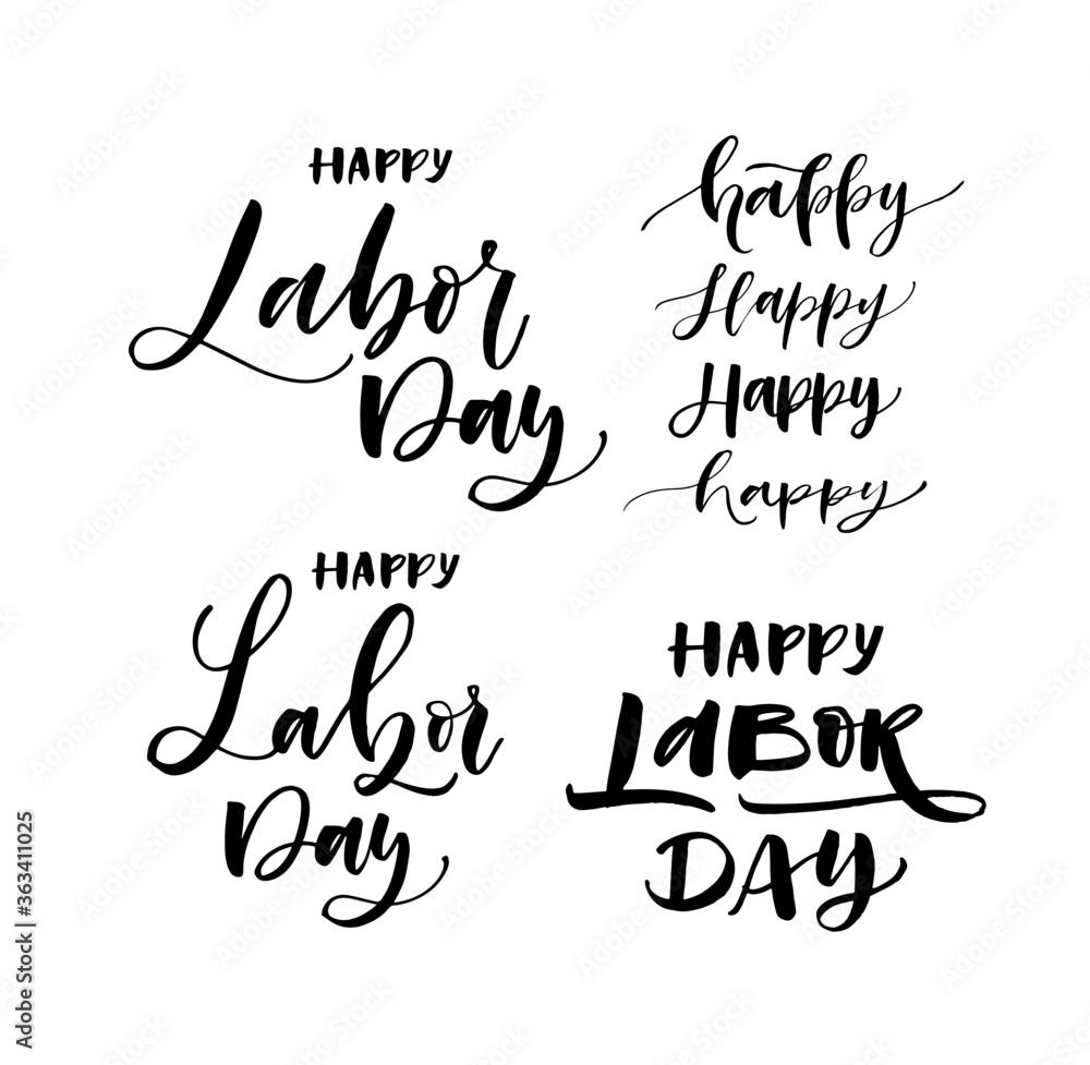 Collection of hand drawn happy Labor day lettering. Hand drawn brush ...
