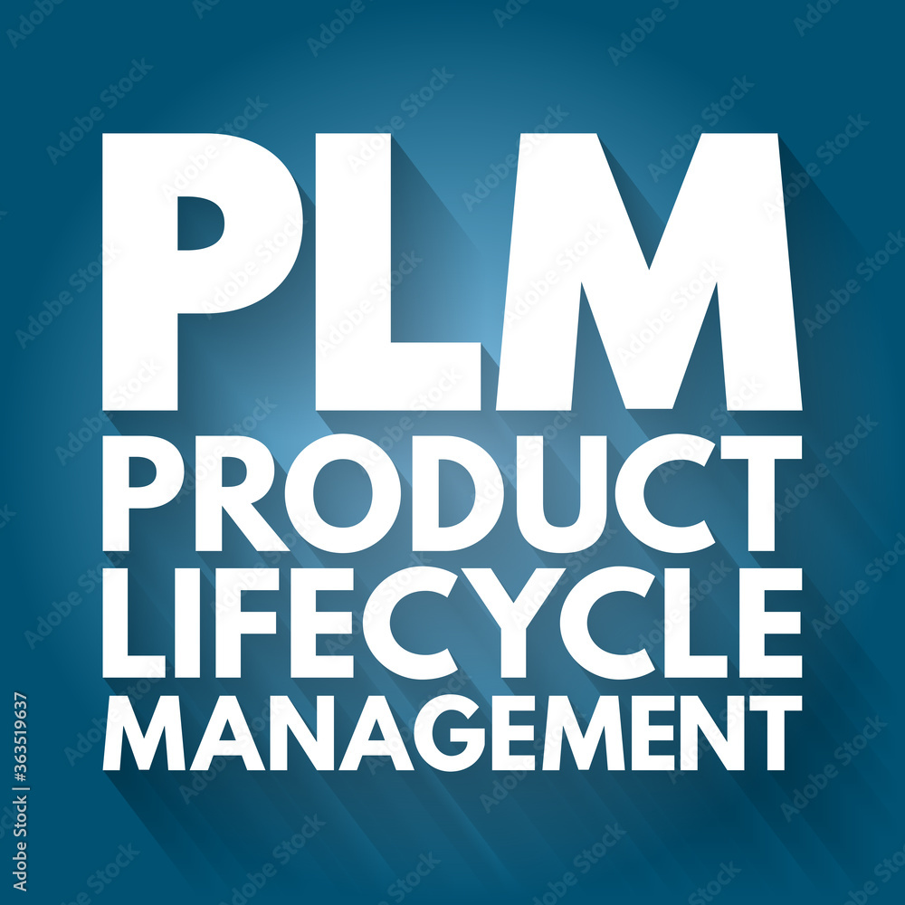 PLM - Product Lifecycle Management acronym, business concept background ...