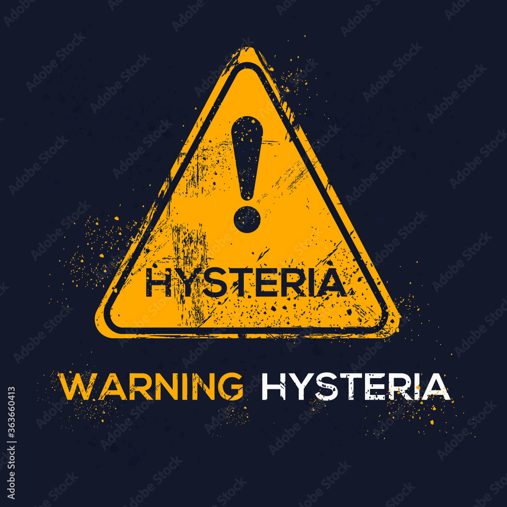 Vetor de Warning sign (Hysteria), vector illustration. do Stock | Adobe ...