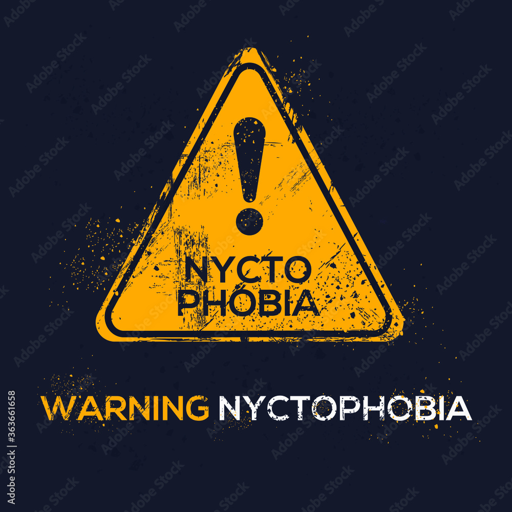 Warning sign (Nyctophobia) Greek word mean in English (extreme or ...