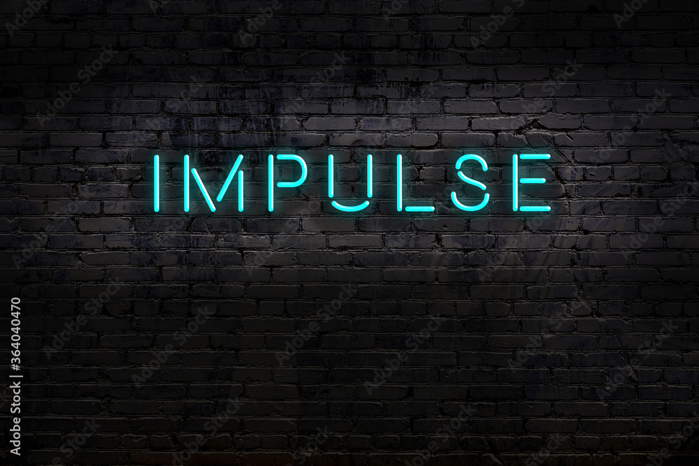 Poster Neon sign. Word impulse against brick wall. Night view ...