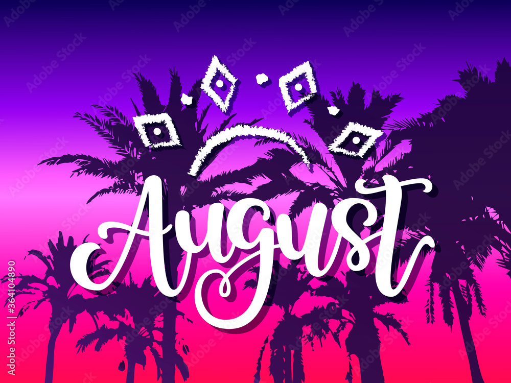 August vector poster with hand drawn lettering. Summer background ...