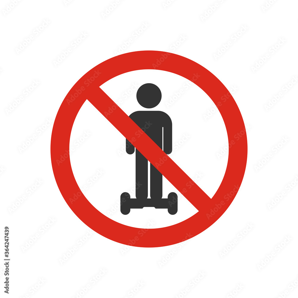 Personal mobility devices prohibited sign. No Gyroscooter symbol modern ...