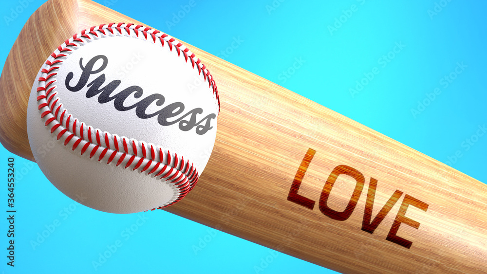 Success in life depends on love - pictured as word love on a bat, to ...