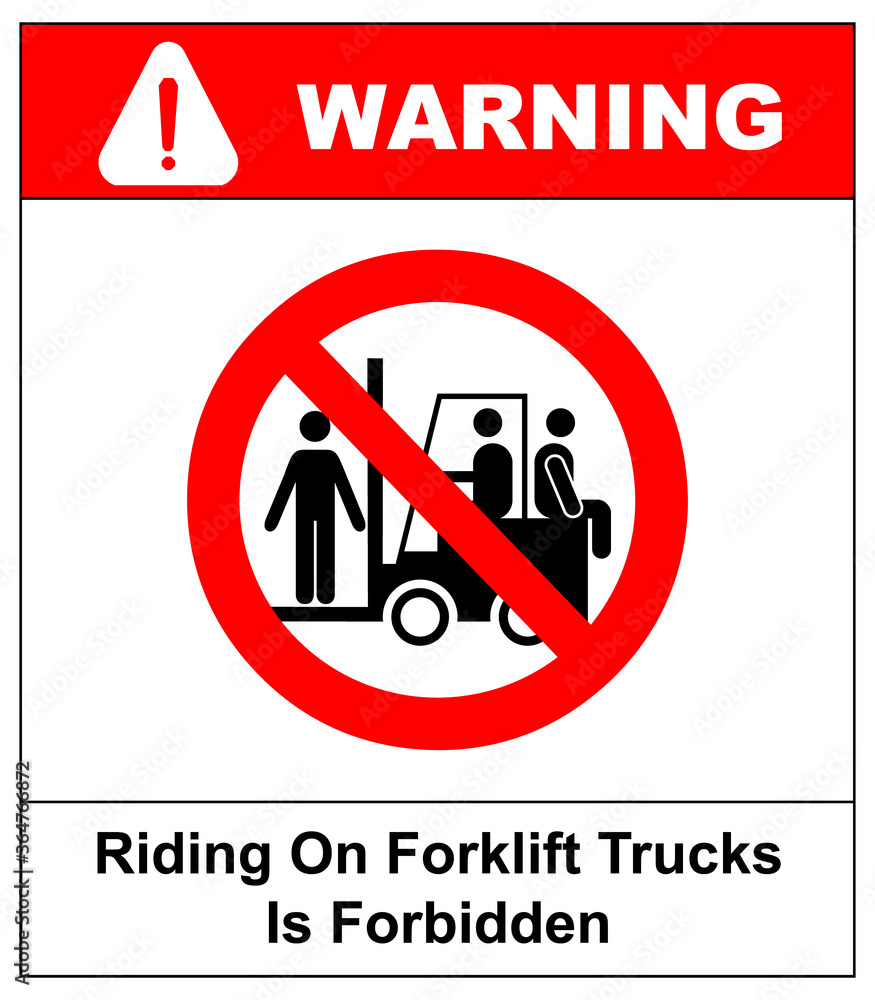 Riding on forklift trucks is forbidden symbol. Occupational Safety and ...
