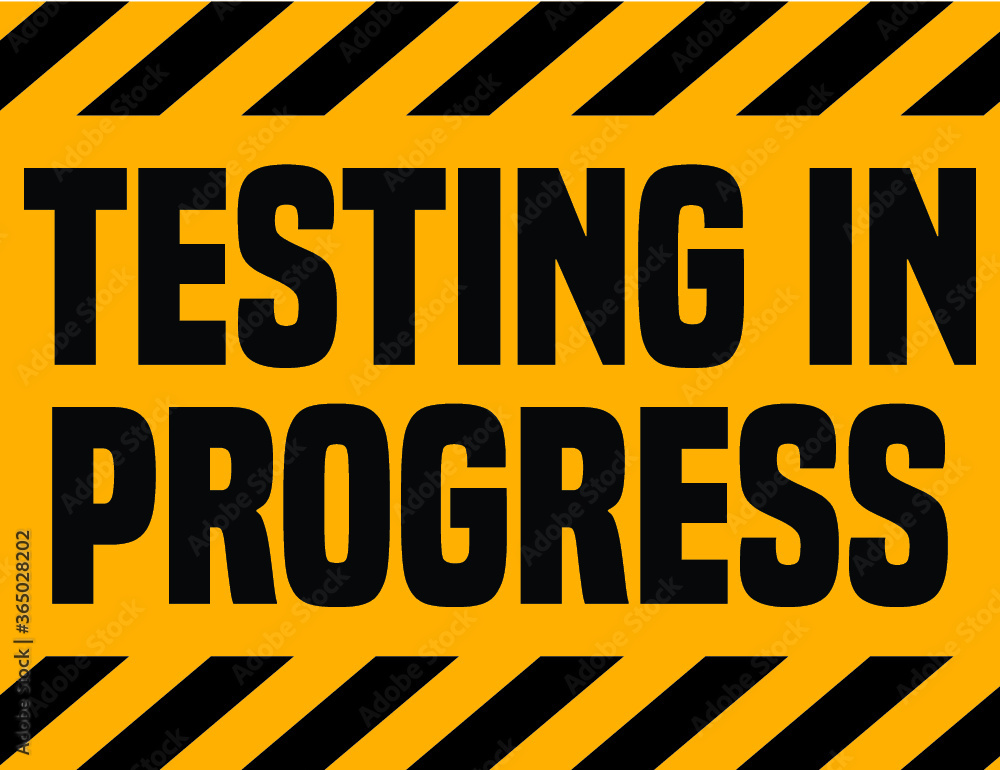 Testing In Progress Industrial Sign Stock Vector Adobe Stock