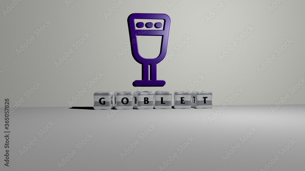 3D graphical image of GOBLET vertically along with text built by ...