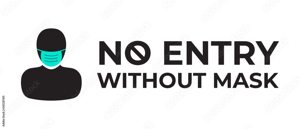 No Entry Without Mask Covid Coronavirus Illustration Stock Vector ...