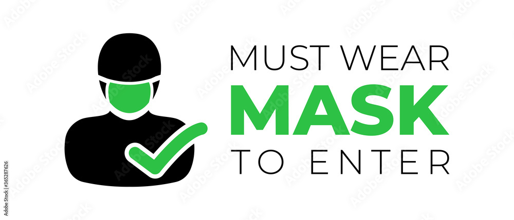 Must Wear Mask to Enter the Place Covid Coronavirus Illustration Stock ...