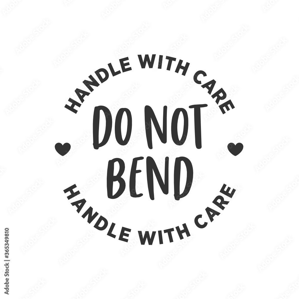 Handle With Care. Do Not Bend. Fragile Sticker. Don't Bend Label ...