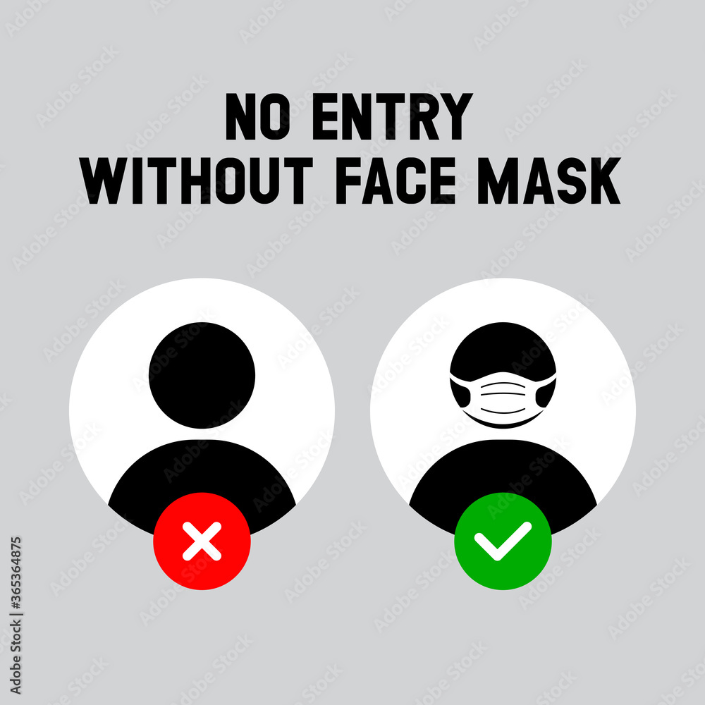 No entry without a face mask. vector illustration of forbidden entry if ...