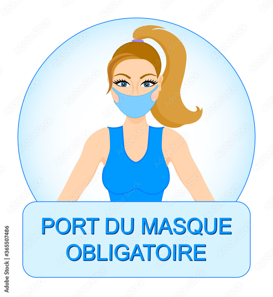 Port du masque obligatoire. Translation: "Wearing mask is mandatory ...