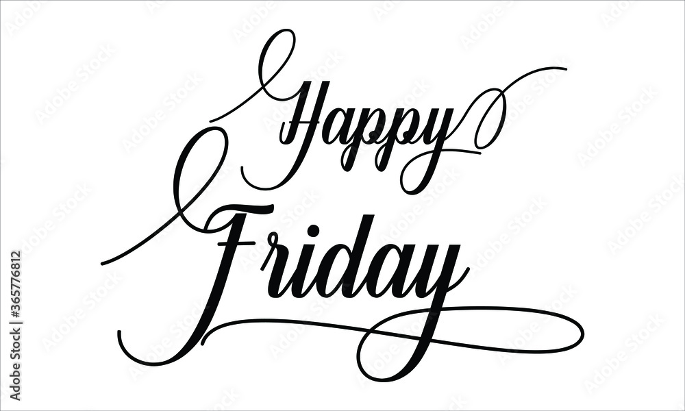 Happy Friday Calligraphy script retro Typography Black text lettering ...