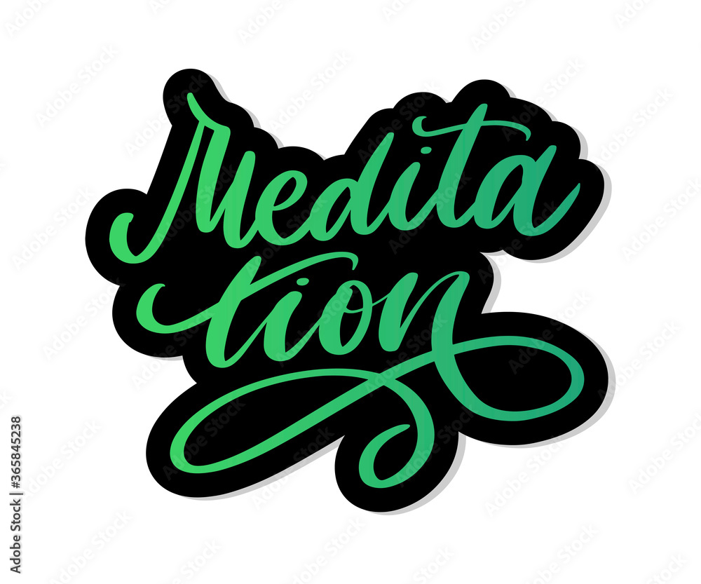 Vector illustration of My Therapy is meditation. Lettering poster for ...