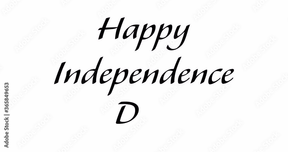 Happy Independence Day handwritten greeting calligraphic black text ...