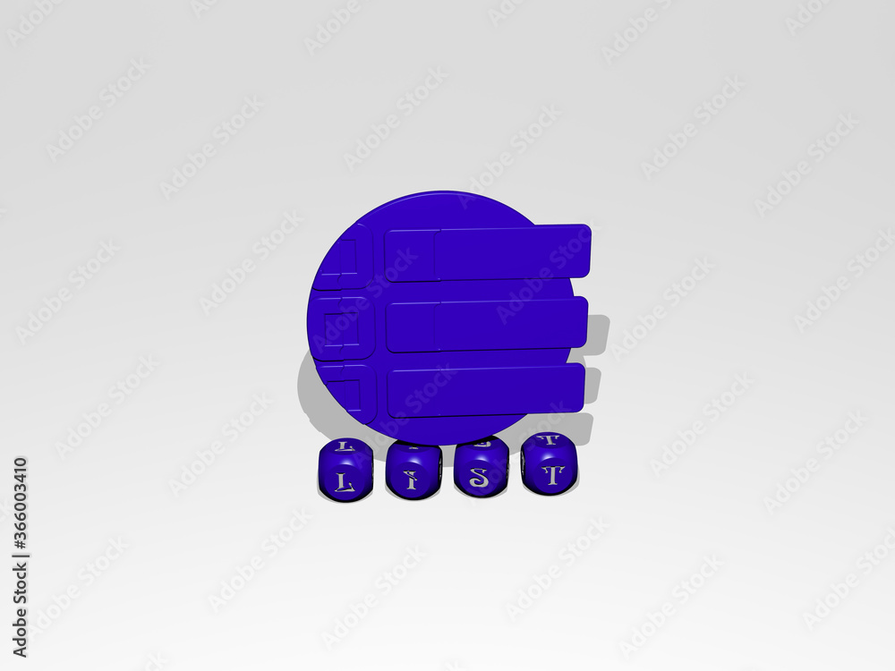 3D illustration of LIST graphics and text made by metallic dice letters ...