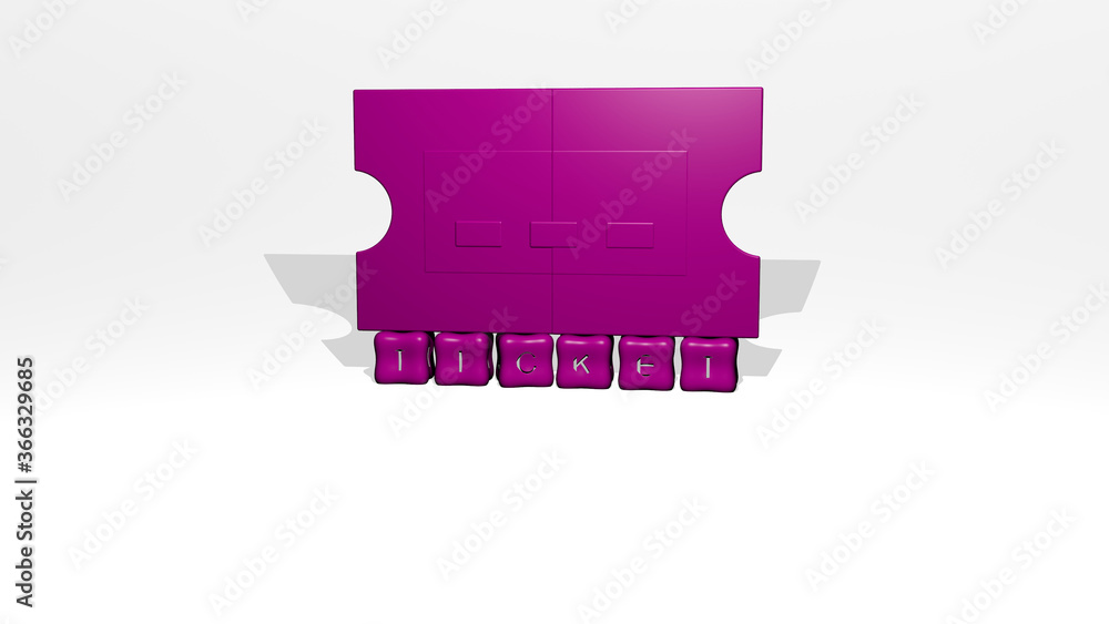 3D graphical image of TICKET vertically along with text built by ...