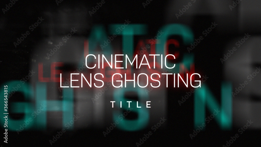 Cinematic Lens Ghosting Title Stock Template | Adobe Stock