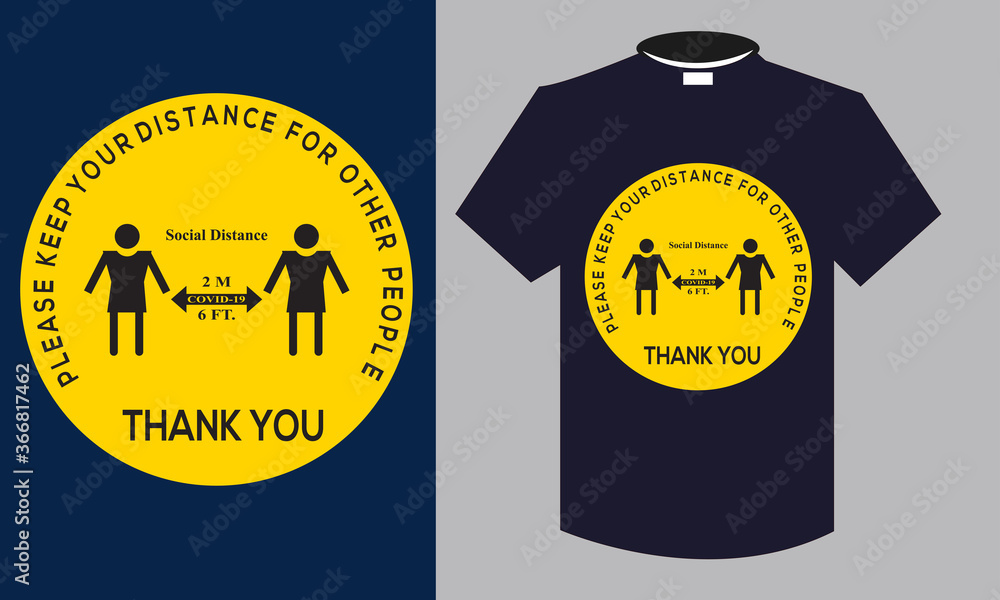 Social Distancing Keep your distance for other people and thank you T ...