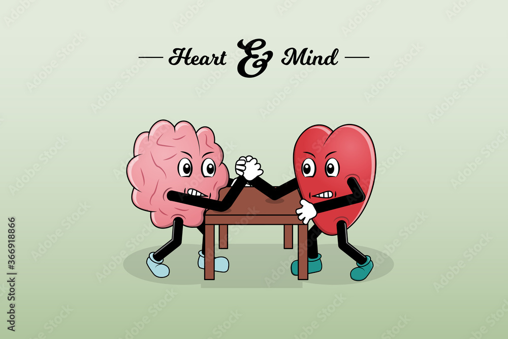 Heart and mind are arm wrestling. They compete against each other to ...