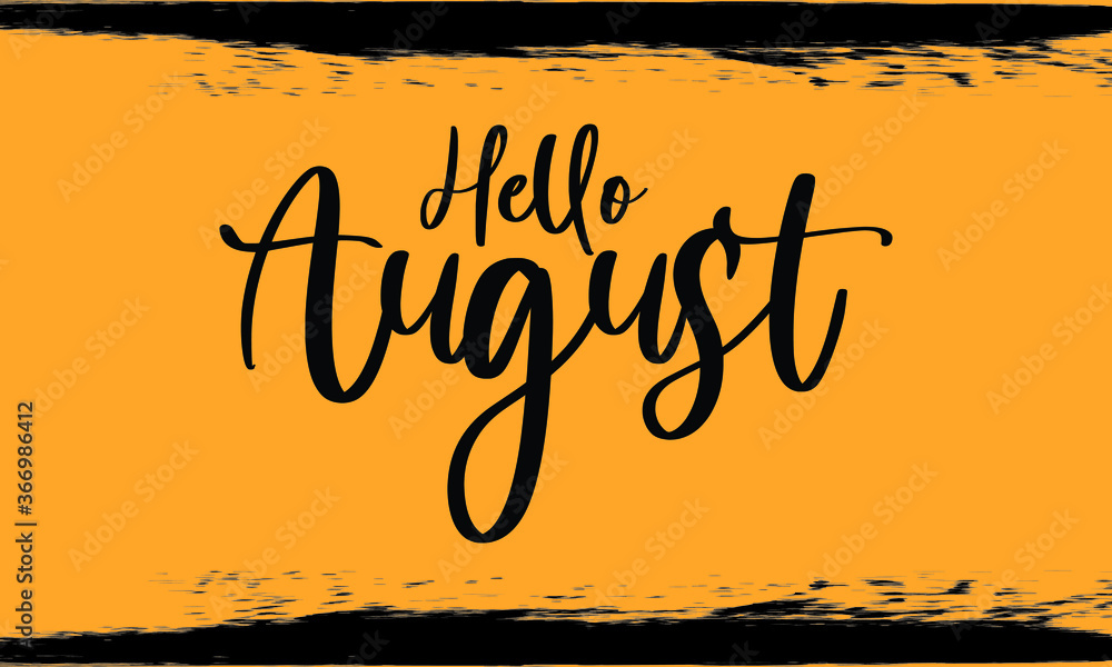 Hello August Modern Typography Handwritten Calligraphy Black Color Text ...
