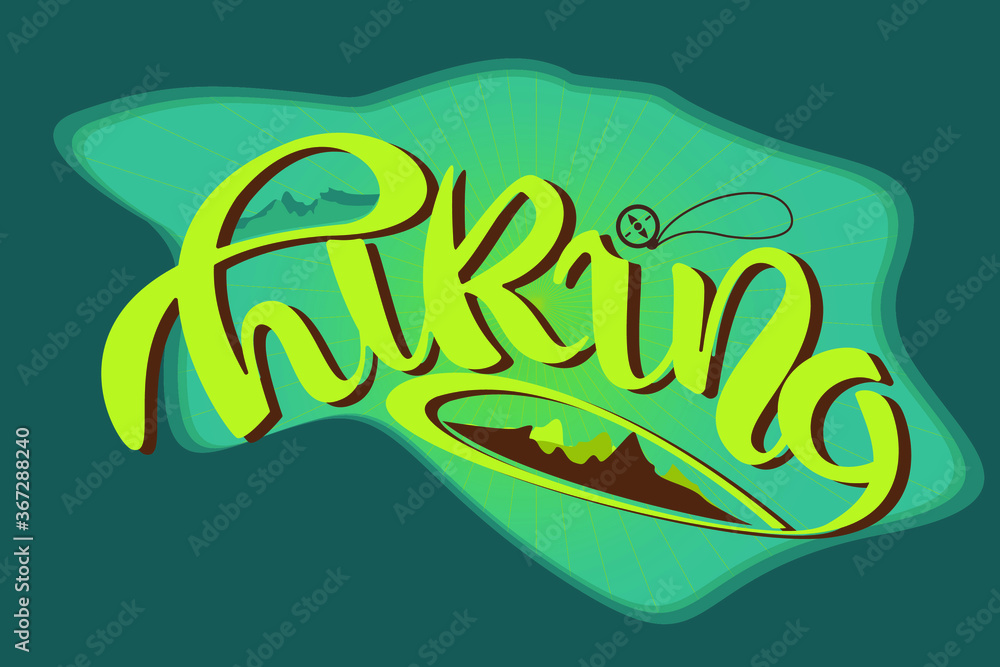 Hiking text. Handwritten lettering with mountains and compass. Local ...