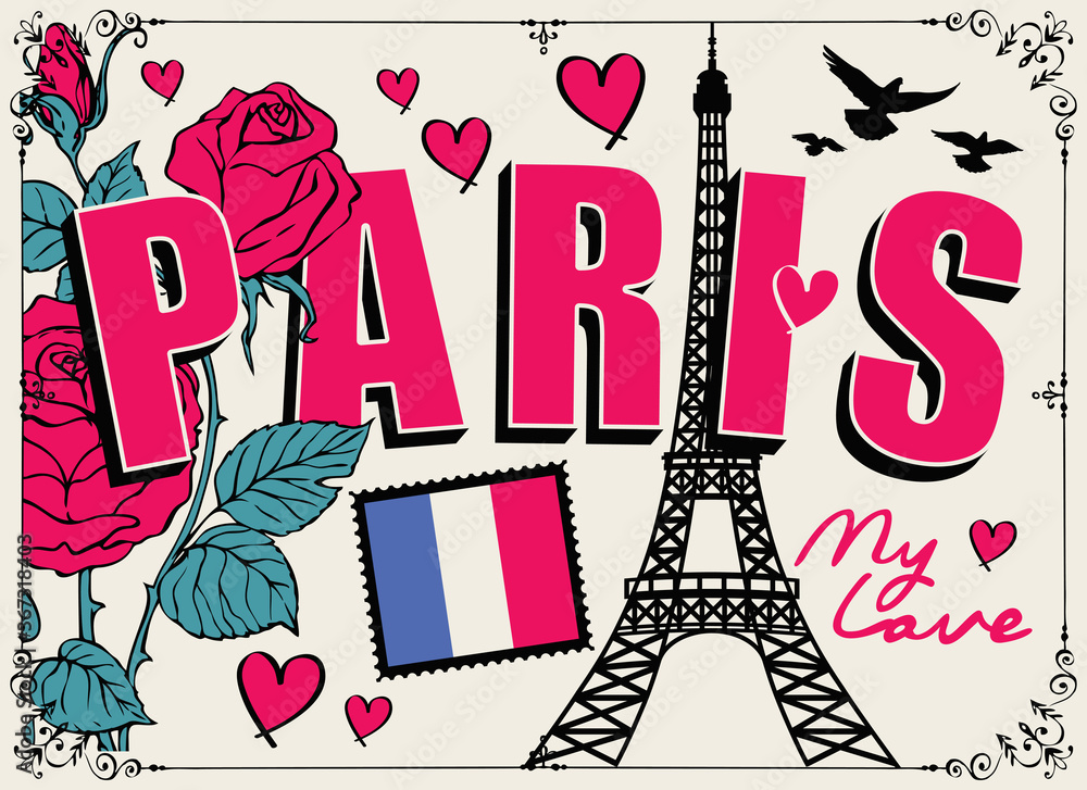 French postcard or banner with the famous Eiffel Tower, roses, hearts ...