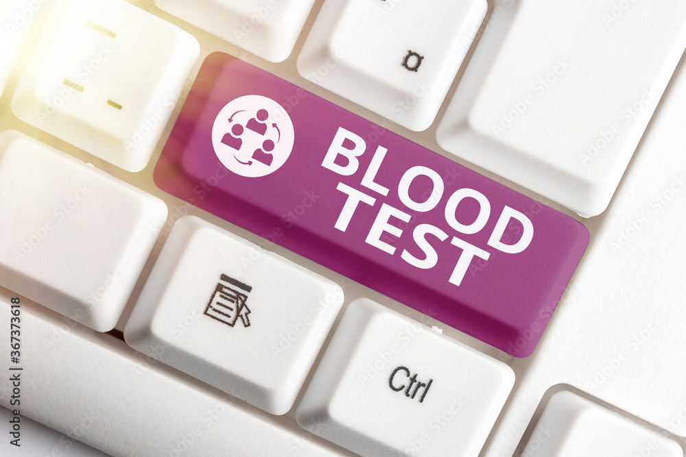 Handwriting text writing Blood Test. Conceptual photo Extracted blood ...