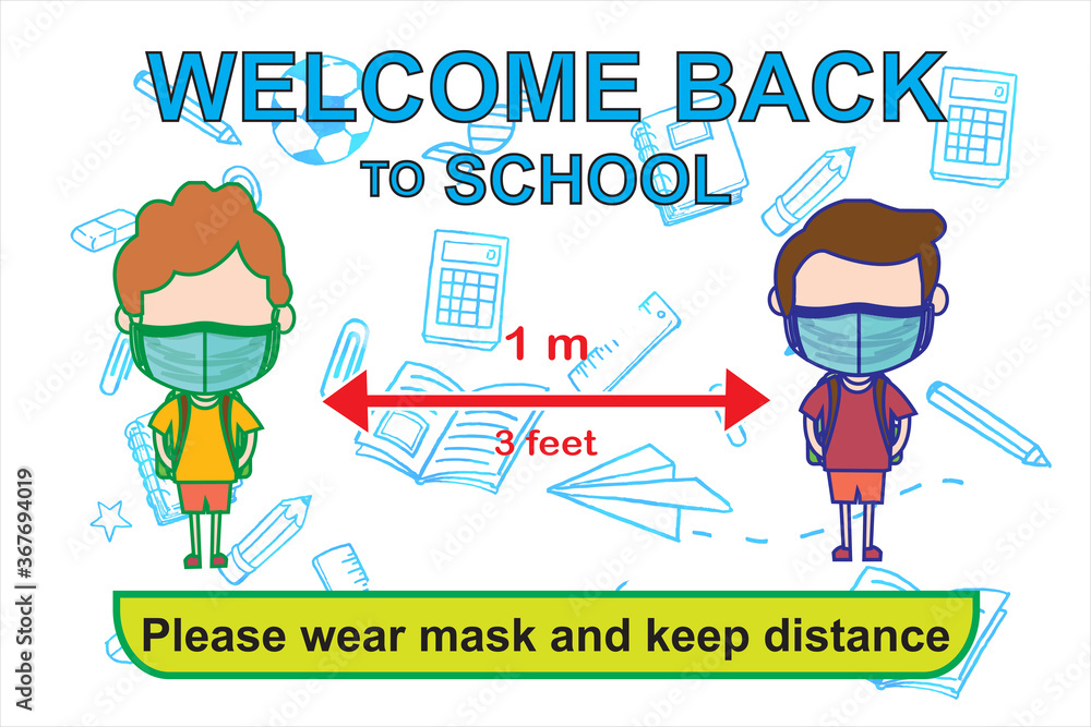 welcome back to school, keep your distance and wear a mask. vector ...