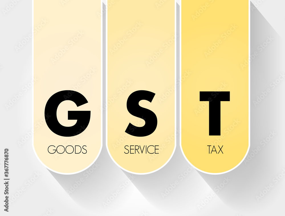 GST - Goods and Service Tax acronym, business concept background Stock ...