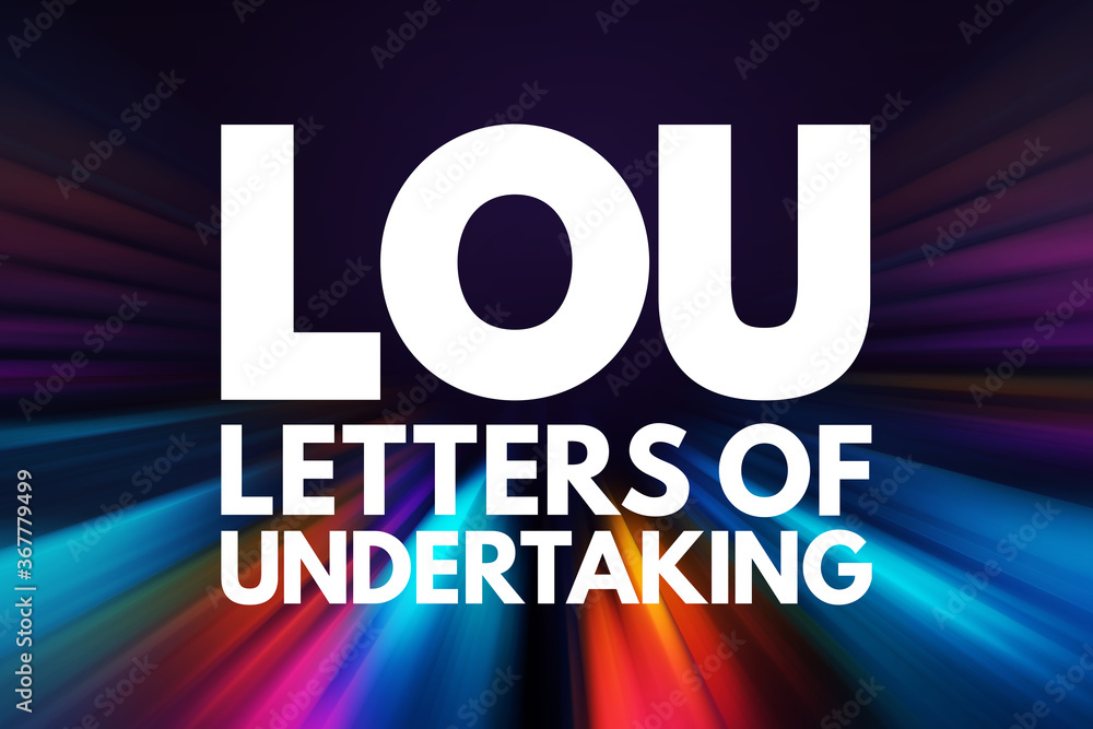 LOU - Letters Of Undertaking acronym, business concept background Stock ...