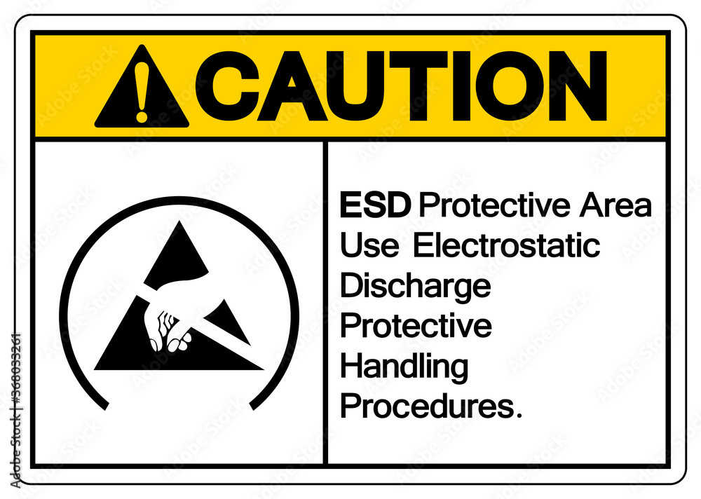 Caution Esd Protective Area Use Electrostatic Discharge Protective Handling Procedures Symbol
