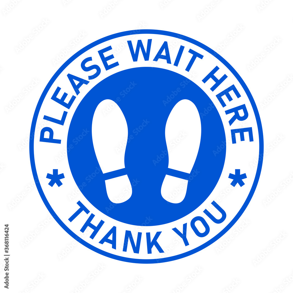 Please Wait Here Thank You Social Distancing Round Floor Marking ...