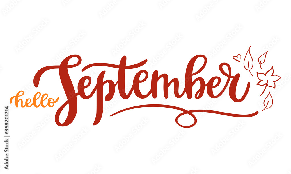 Hello September handwritten lettering phrase with doodle leaves ...