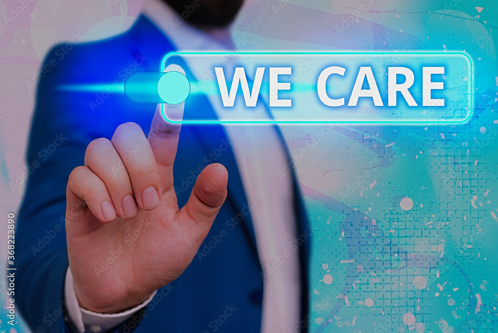 Handwriting text We Care. Conceptual photo Cherishing someones life ...